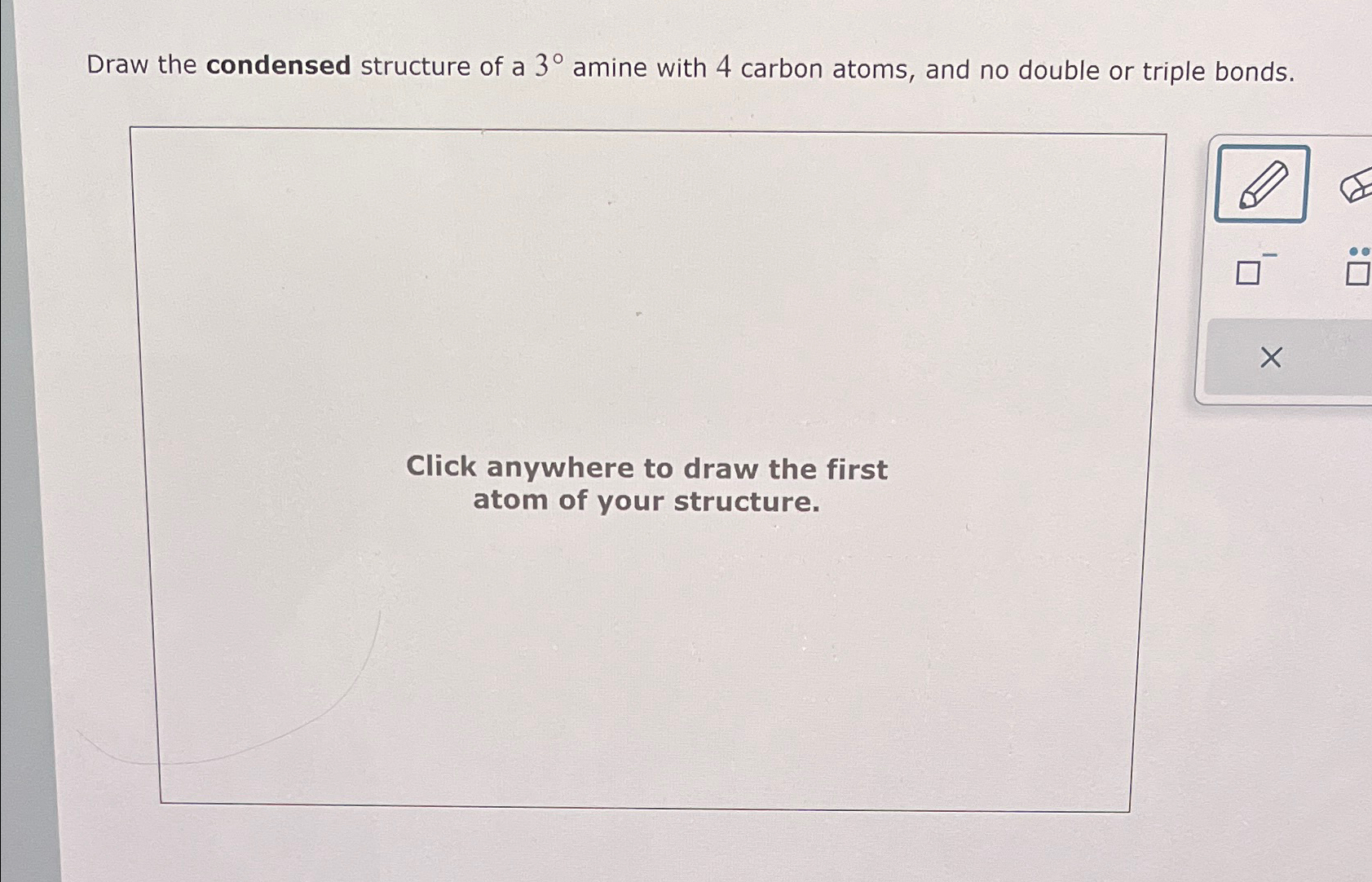 Solved 10.5 ﻿Draw the condensed structure of a 3° ﻿amine | Chegg.com