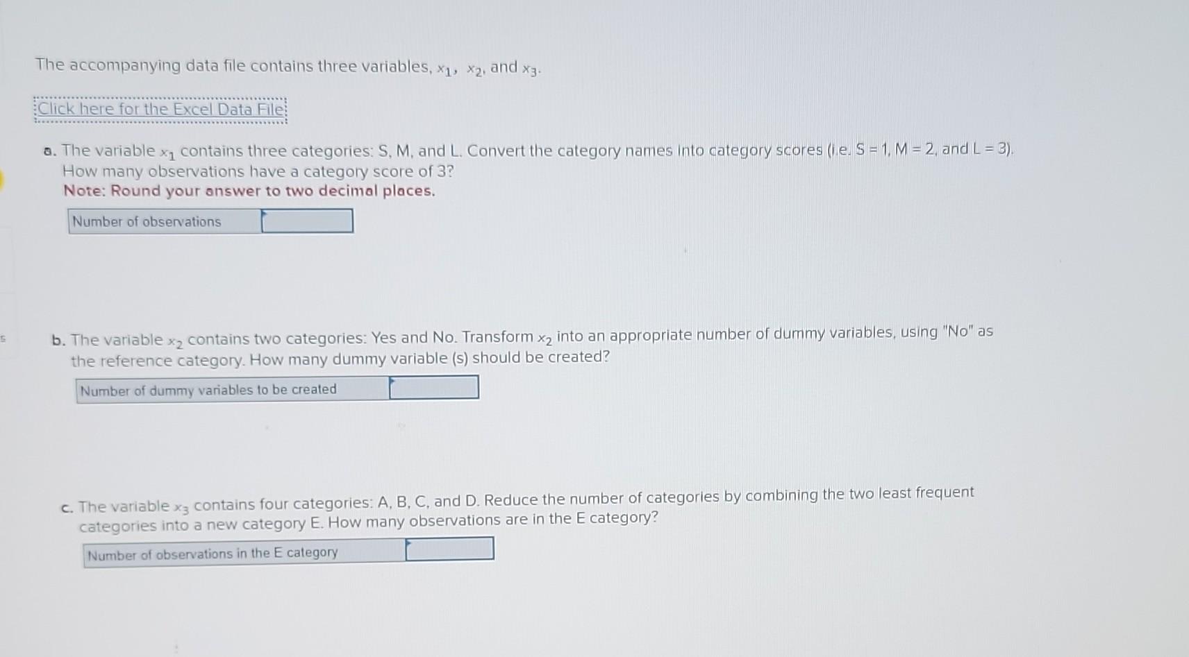 Solved The accompanying data file contains three variables, | Chegg.com