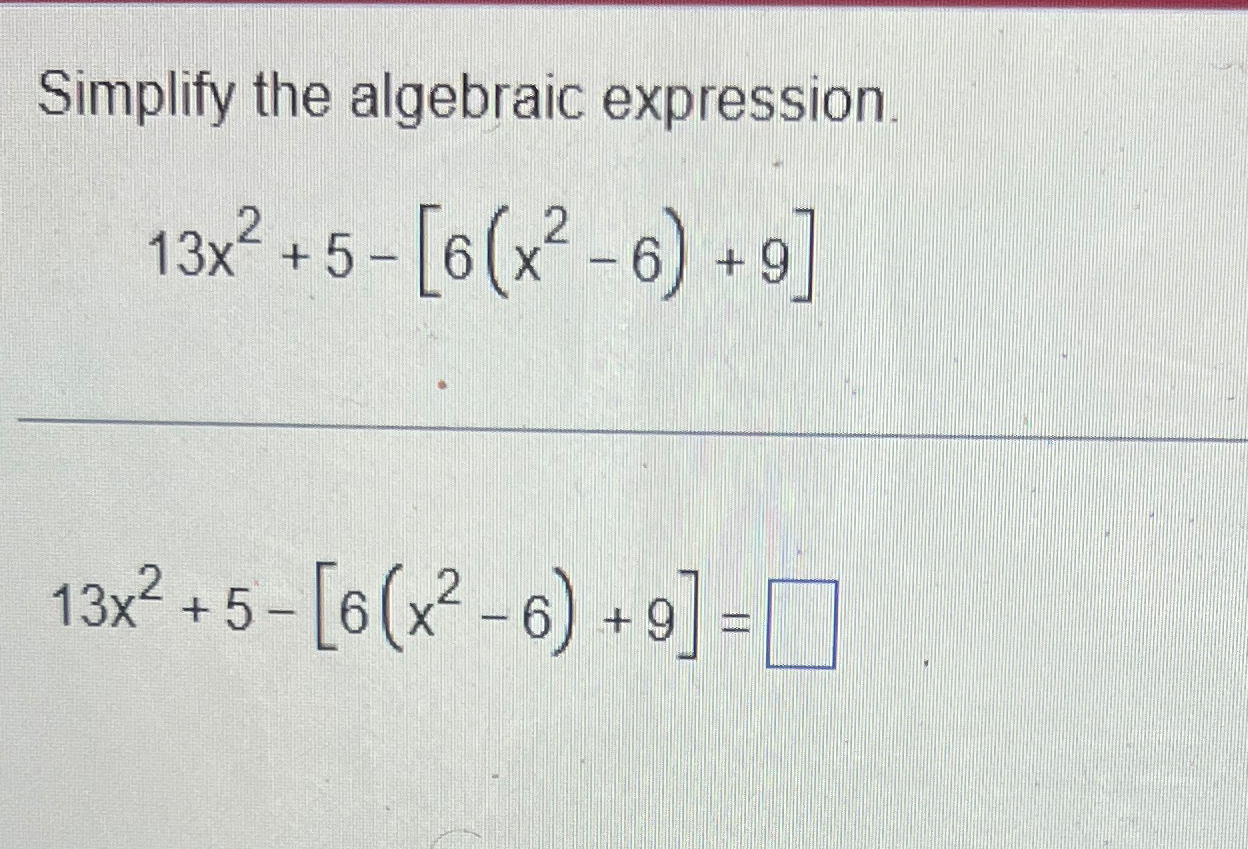 Solved Simplify the algebraic | Chegg.com