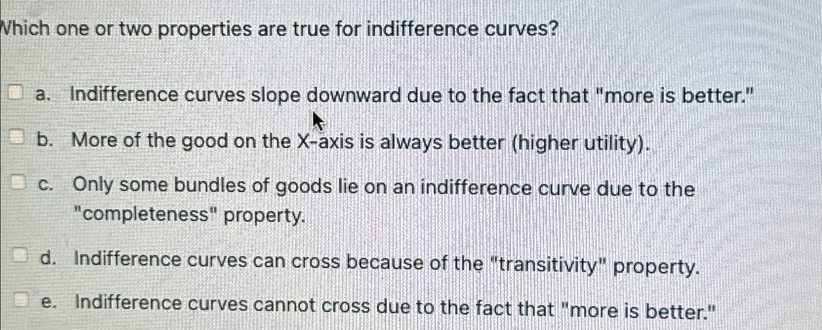 Solved Which one or two properties are true for indifference | Chegg.com
