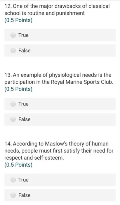 Solved 12. One of the major drawbacks of classical school is | Chegg.com