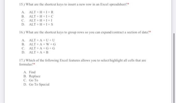 Solved 15 What Are The Shortcut Keys To Insert A New Row Chegg