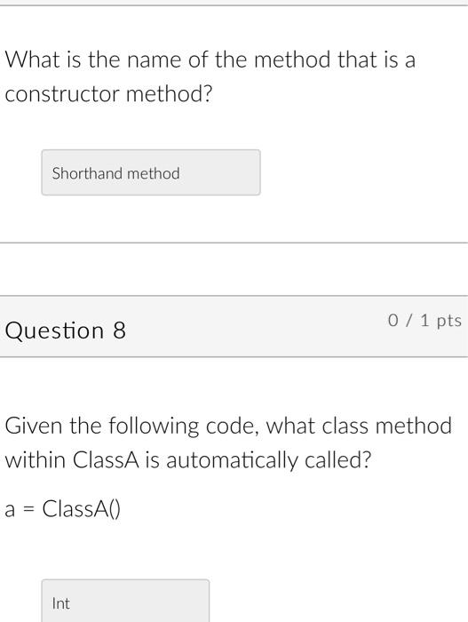 Solved What is the name of the method that is a constructor | Chegg.com