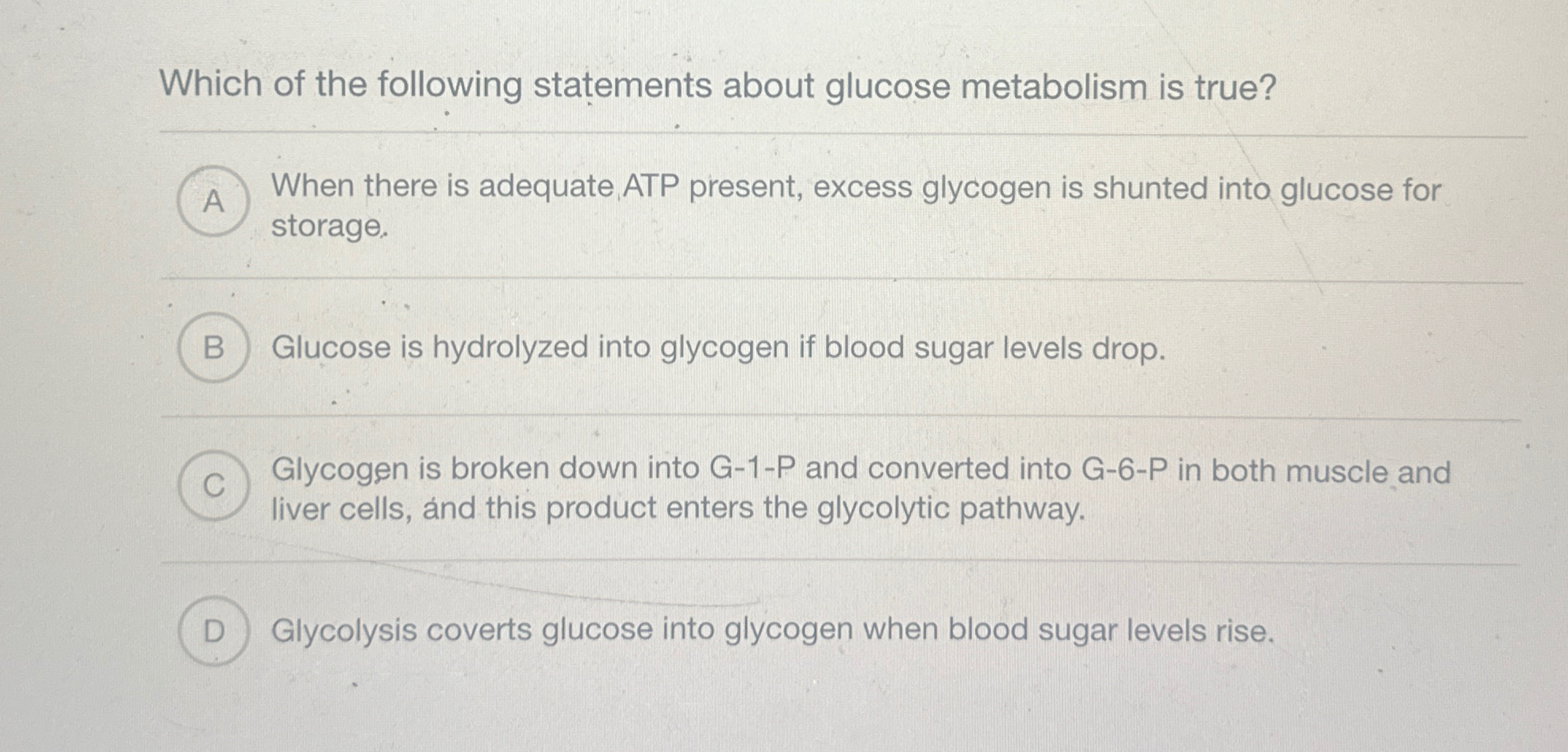 Solved Which of the following statements about glucose | Chegg.com