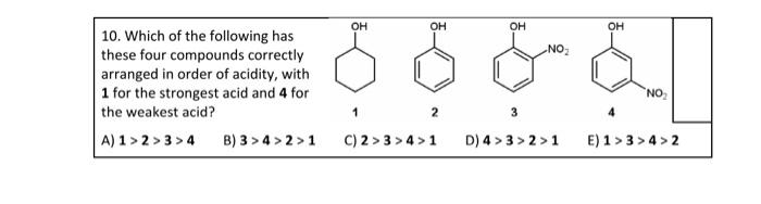 Solved 10. Which of the following hasthese four compounds | Chegg.com