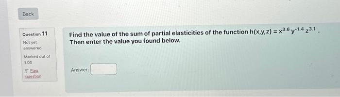 Solved Find the value of the sum of partial elasticities of | Chegg.com
