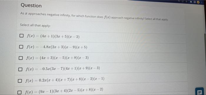 Solved Question As a approaches negative infinity, for which | Chegg.com