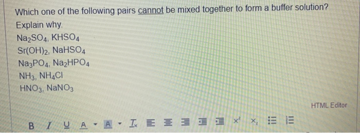 Solved Which one of the following pairs cannot be mixed | Chegg.com