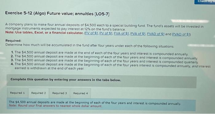 Solved Exercise 5-12 (Algo) Future value; annuities [LO5-7] | Chegg.com