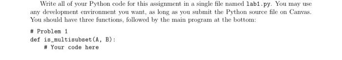 Solved Write all of your Python code for this assignment in | Chegg.com