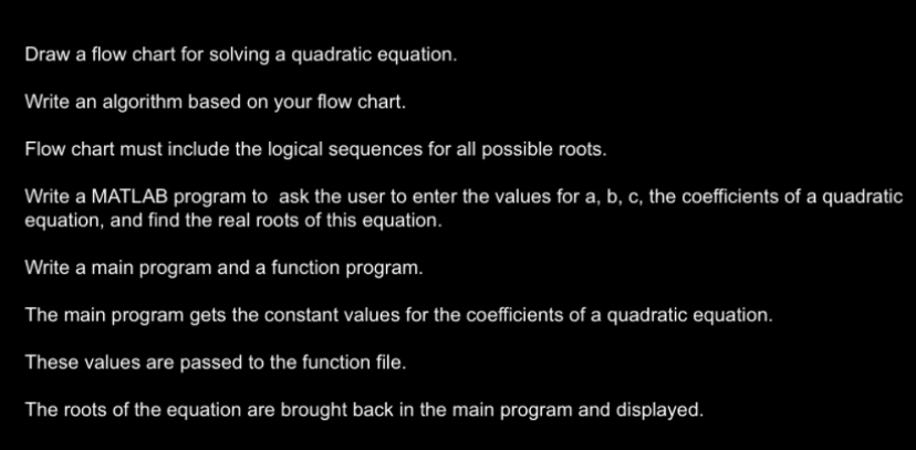 Solved Draw a flow chart for solving a quadratic | Chegg.com