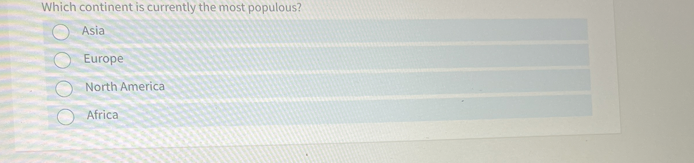 Solved Which continent is currently the most | Chegg.com