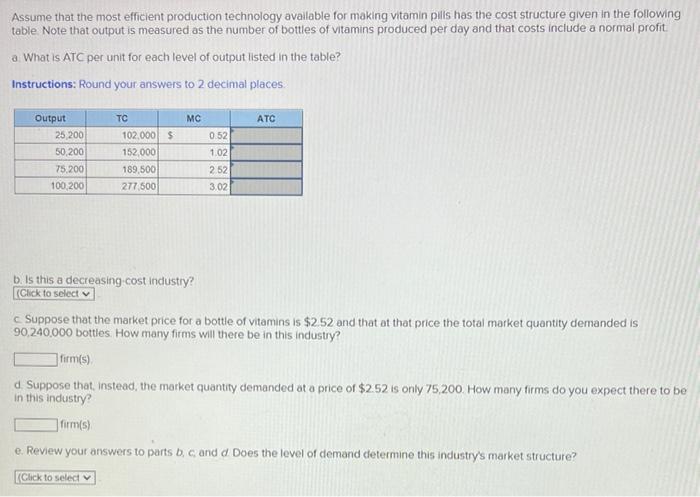 Solved Assume that the most efficient production technology | Chegg.com