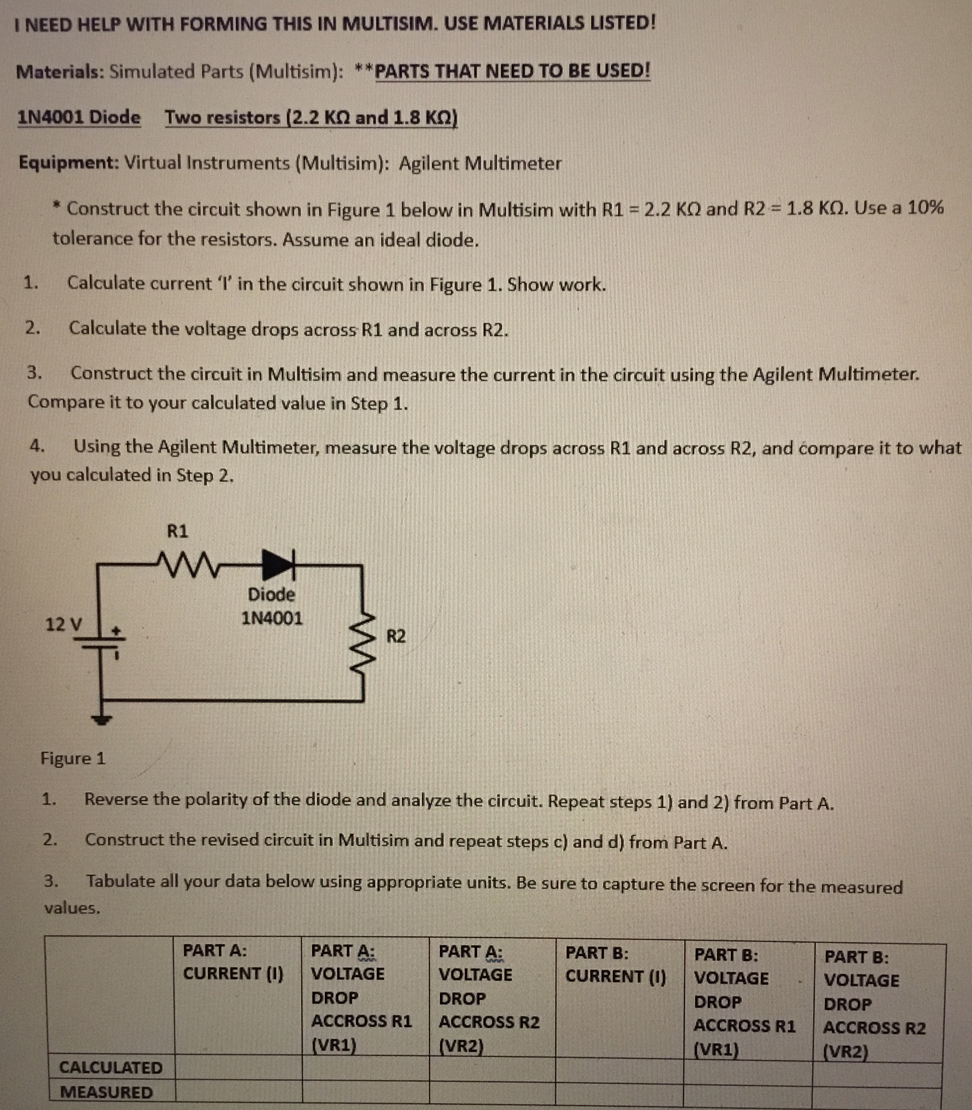 Solved I NEED HELP WITH FORMING THIS IN MULTISIM. USE | Chegg.com