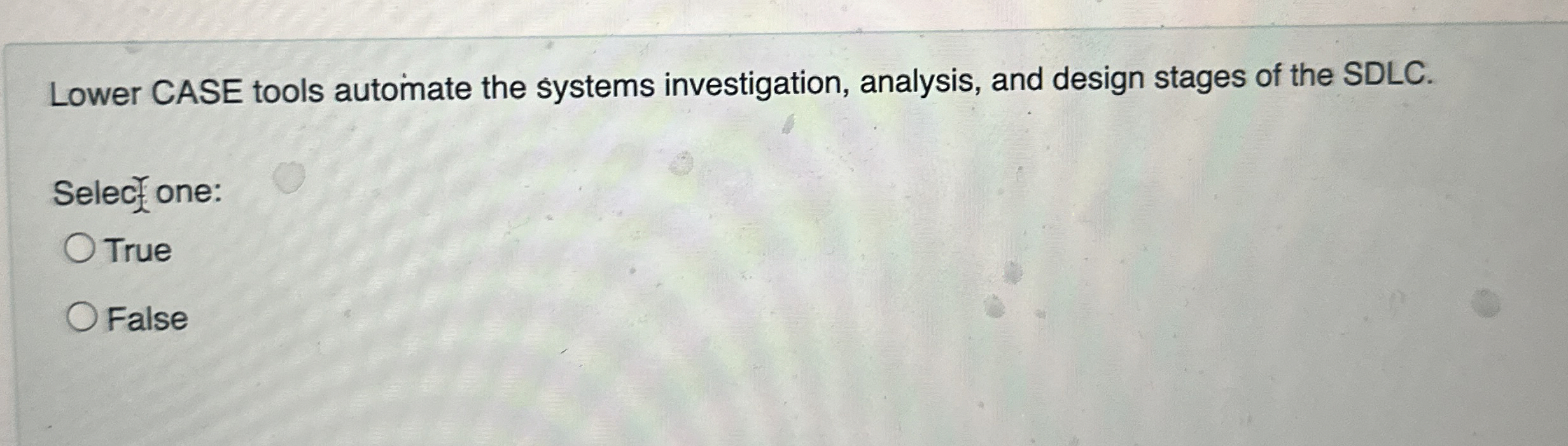 Solved Lower CASE tools automate the systems investigation, | Chegg.com