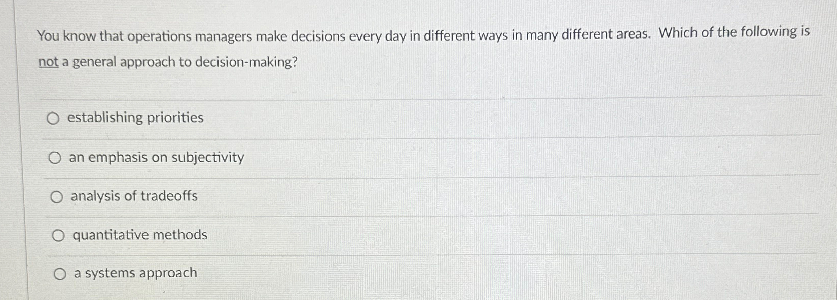 Solved You know that operations managers make decisions | Chegg.com