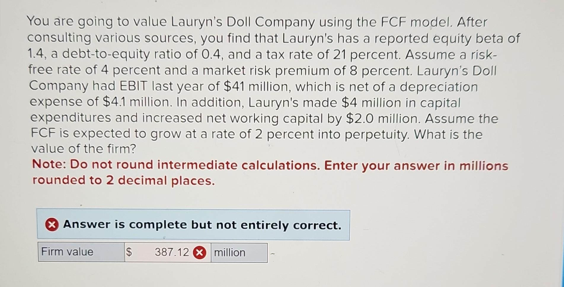 Solved You are going to value Lauryn's Doll Company using | Chegg.com