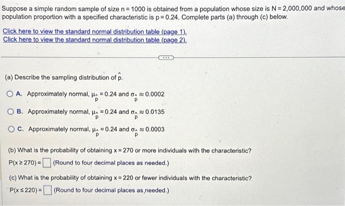 Solved Suppose a simple random sample of size n=1000 is | Chegg.com