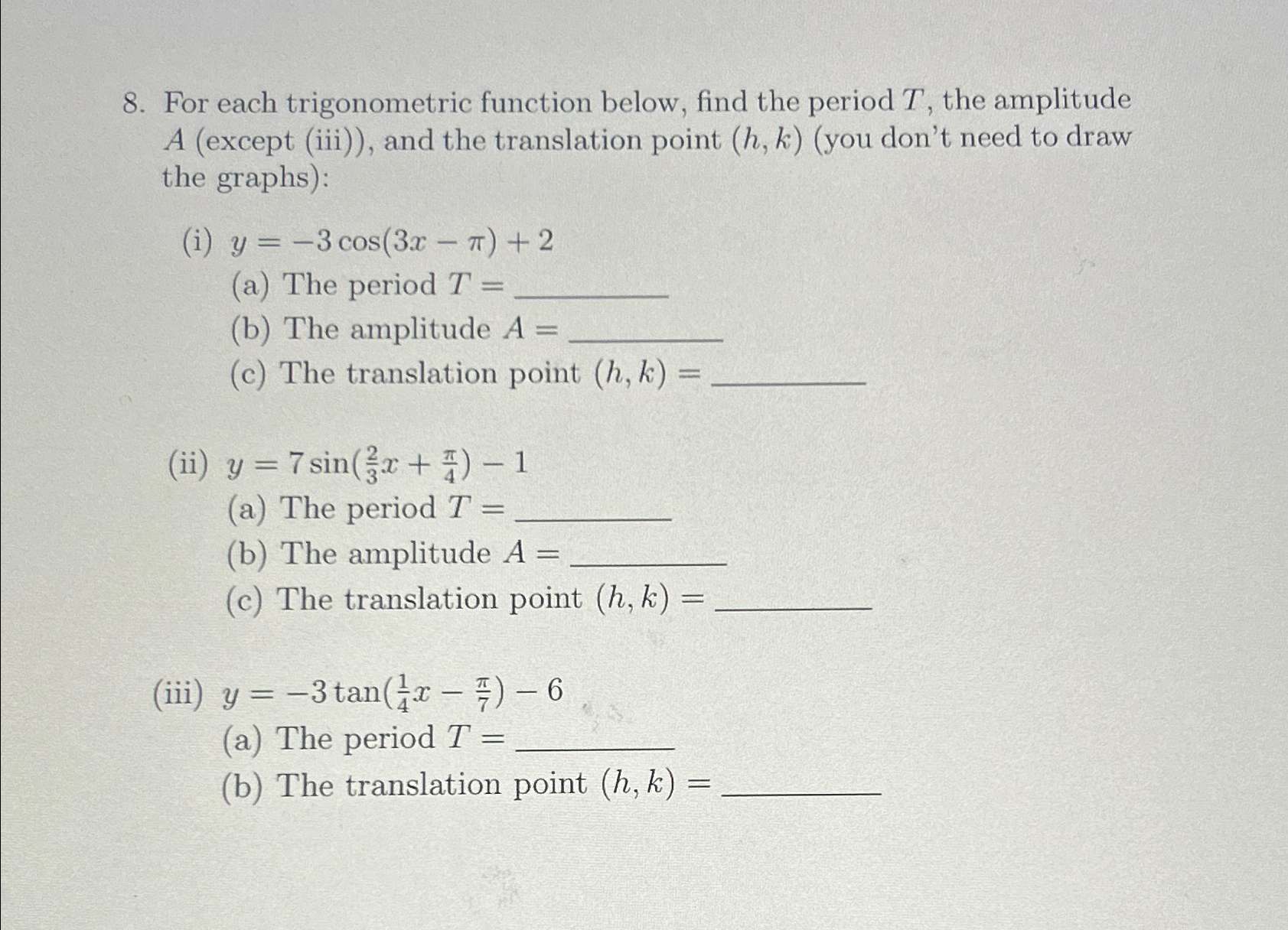 Solved For each trigonometric function below, find the | Chegg.com