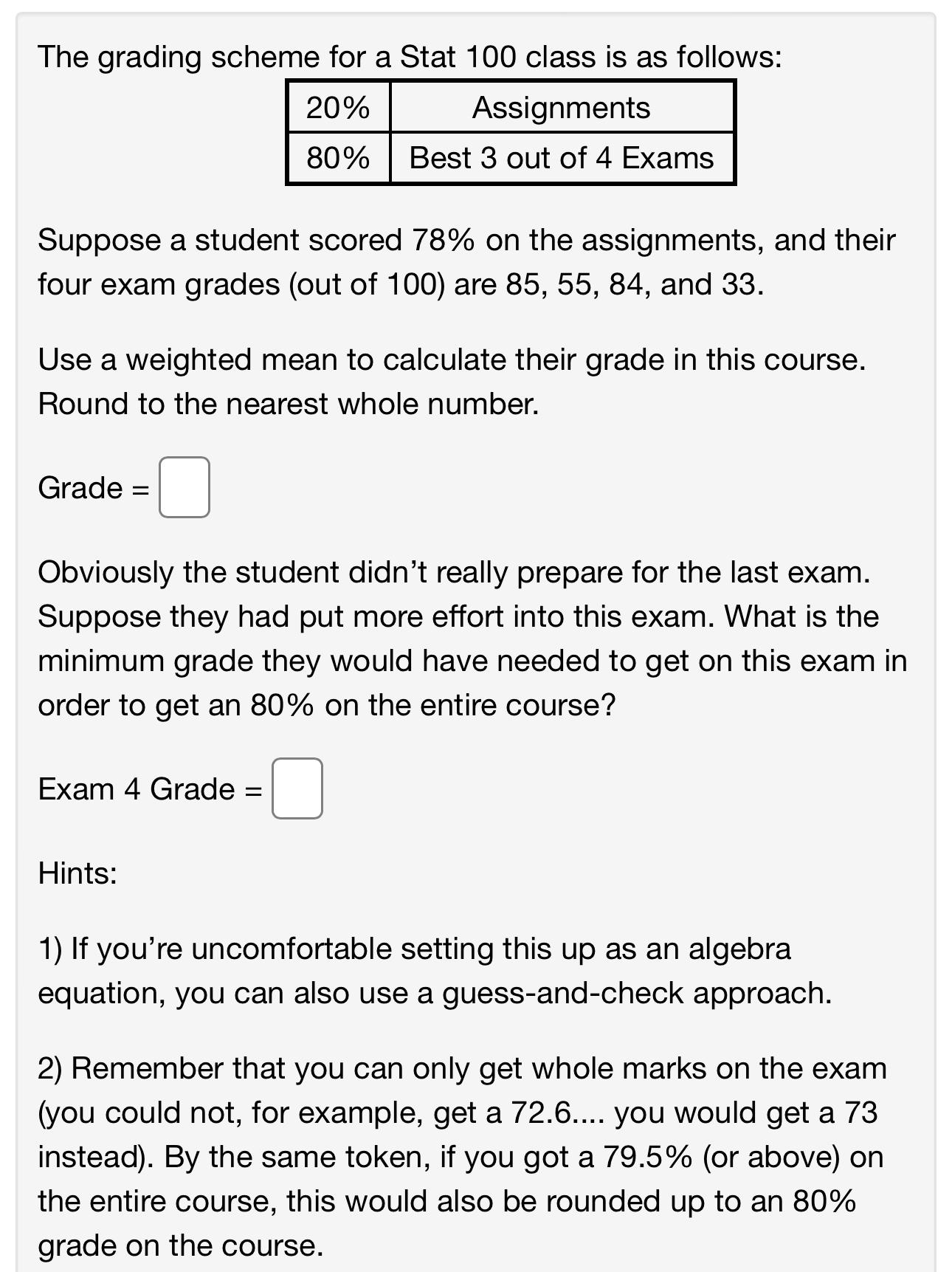 Solved The grading scheme for a Stat 100 ﻿class is as | Chegg.com