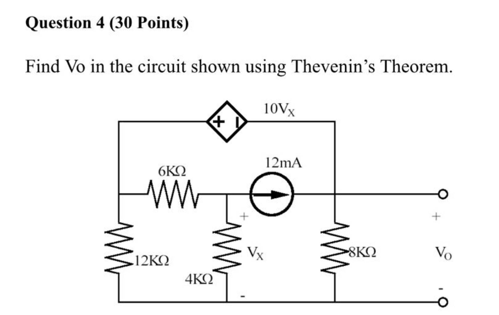 Solved Question 4 (30 ﻿Points)Find Vo in the circuit shown | Chegg.com