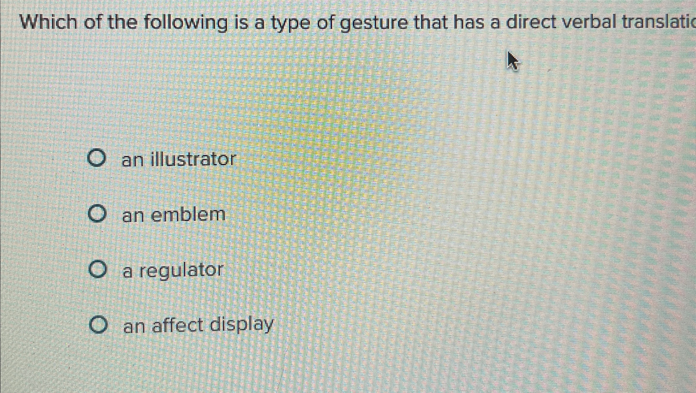 Solved Which of the following is a type of gesture that has | Chegg.com