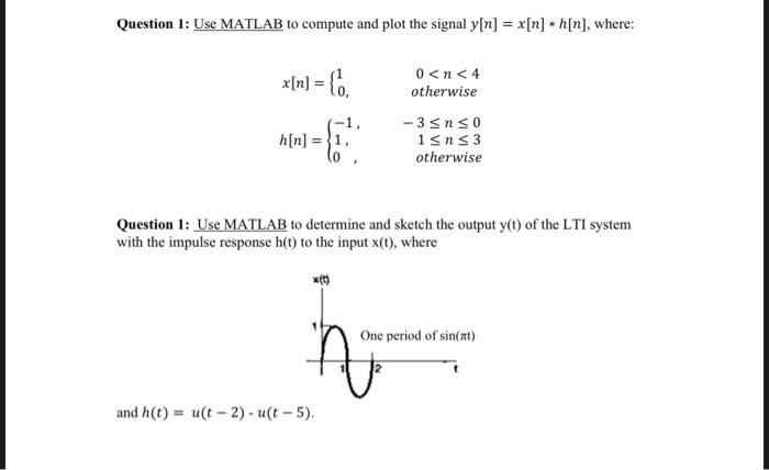 Solved Question 1 Use Matlab To Compute And Plot The Signal 6506