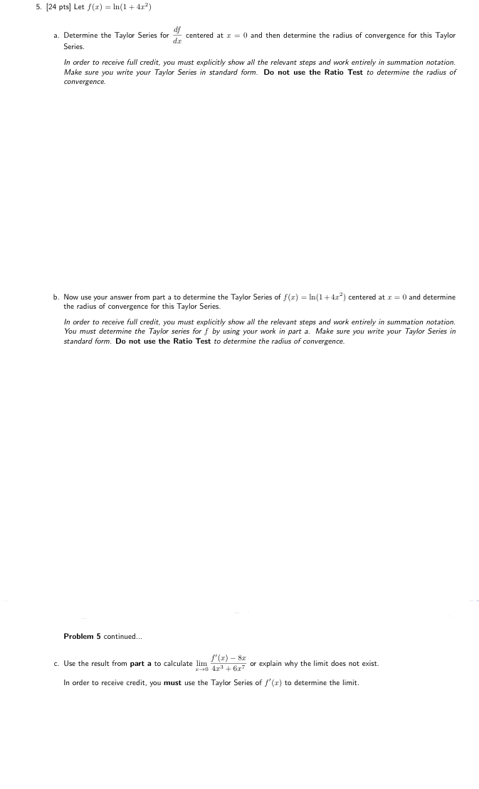 [24 ﻿pts] ﻿Let f(x)=ln(1+4x2)a. ﻿Determine the Taylor | Chegg.com