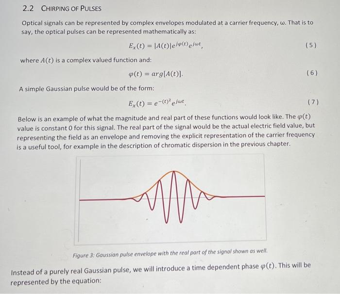 Solved 2.2 CHIRPING OF PULSES Optical signals can be | Chegg.com