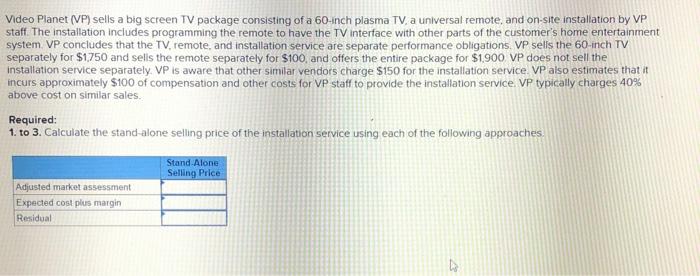 Solved Video Planet (VP) sells a big screen TV package | Chegg.com