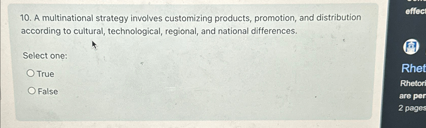 Solved A multinational strategy involves customizing | Chegg.com