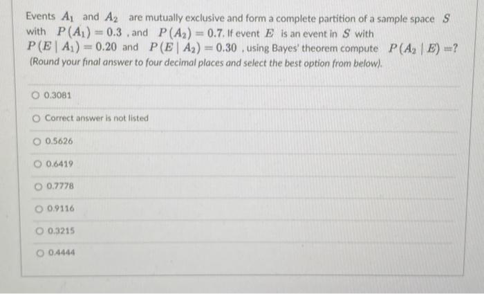 Solved Events A1 and A2 are mutually exclusive and form a | Chegg.com