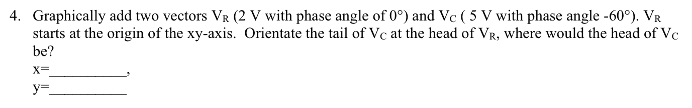 Solved Graphically add two vectors with phase angle of (:0° | Chegg.com