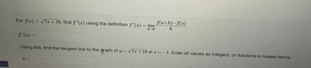 Solved For f(x)=7x+16, find f′(x) using the definition | Chegg.com