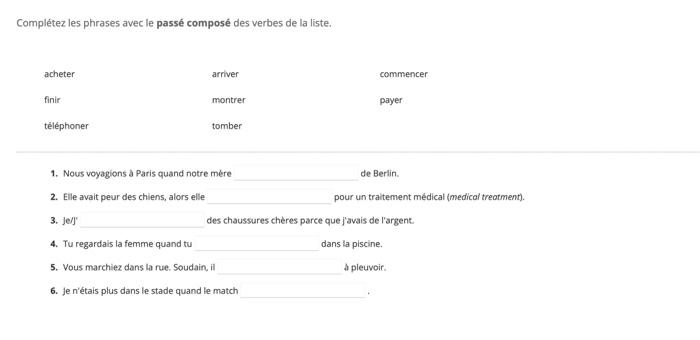 Complétez les phrases avec le passé composé des | Chegg.com