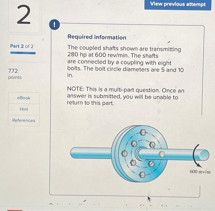 Solved Required information The coupled shafts shown are | Chegg.com