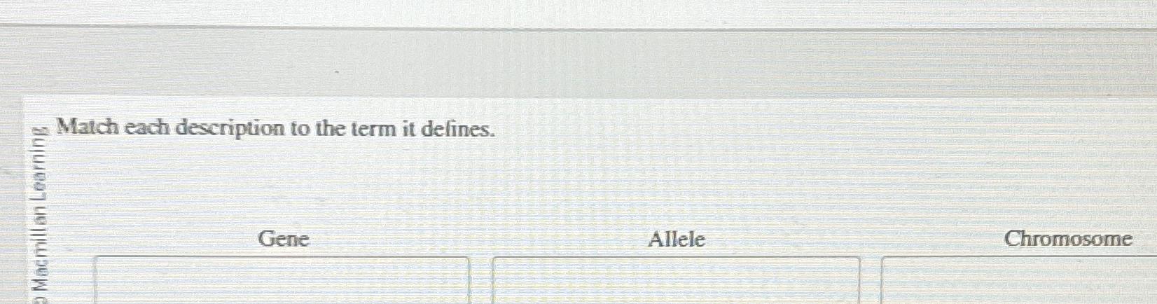 Solved Match each description to the term it | Chegg.com