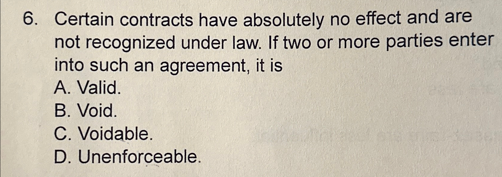 Solved Certain contracts have absolutely no effect and are | Chegg.com