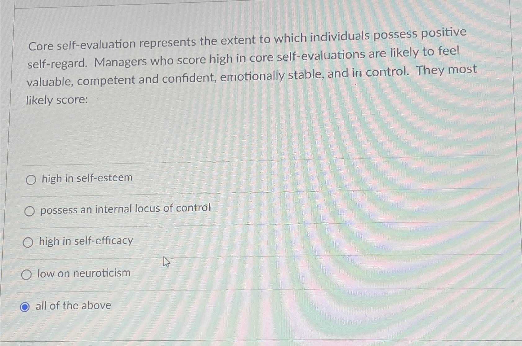 Solved Core self-evaluation represents the extent to which | Chegg.com
