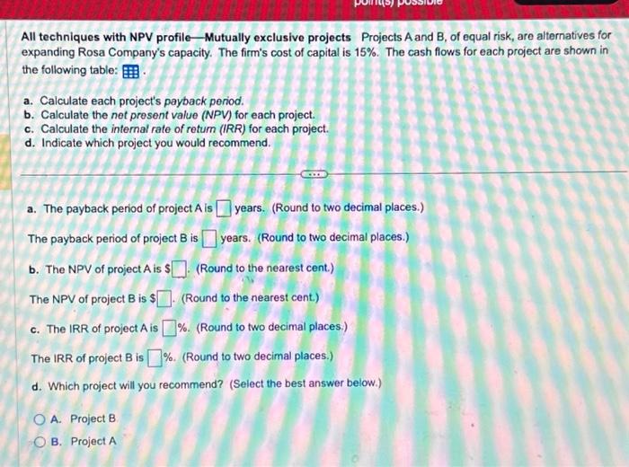 Solved All techniques with NPV profile-Mutually exclusive | Chegg.com