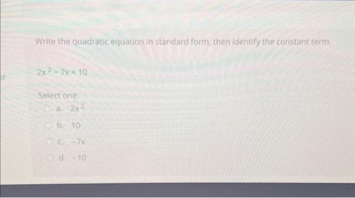 Solved Write the quadratic equation in standard form, then | Chegg.com