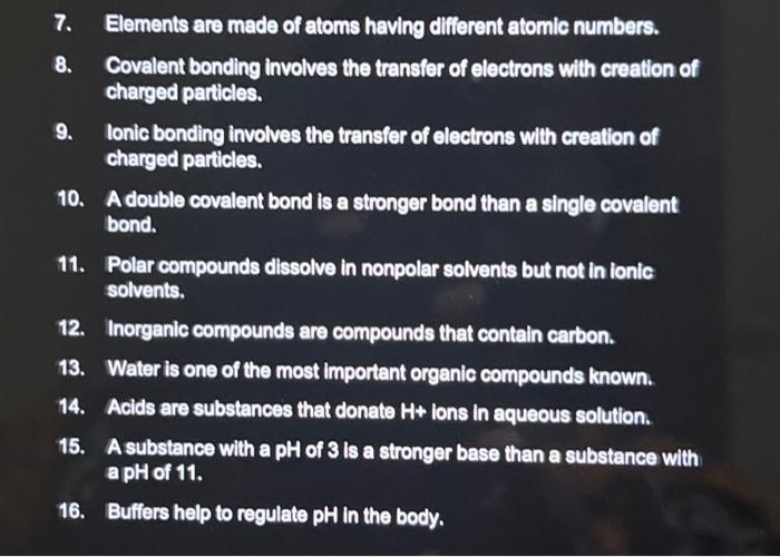 Solved 7. Elements are made of atoms having different atomic | Chegg.com