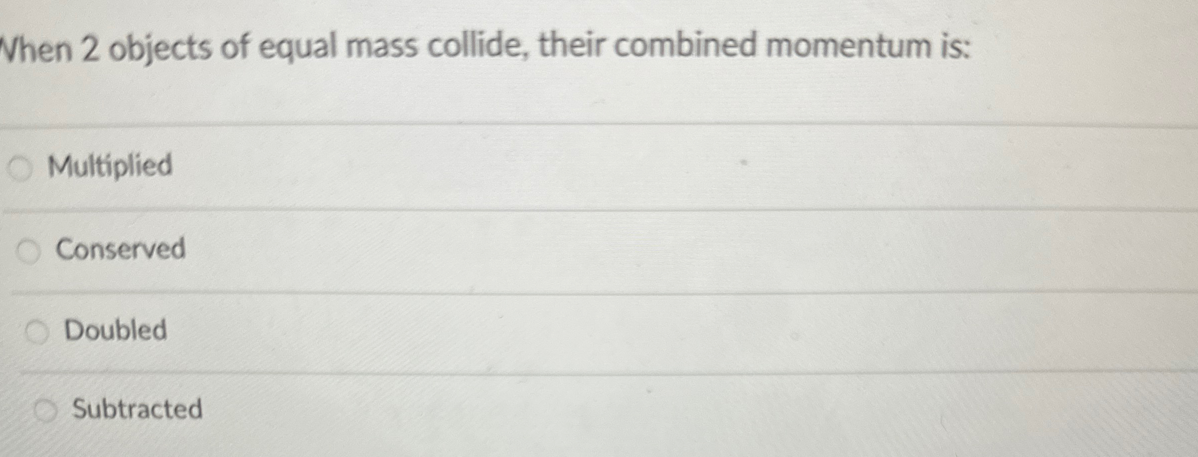 Solved When 2 ﻿objects of equal mass collide, their combined | Chegg.com