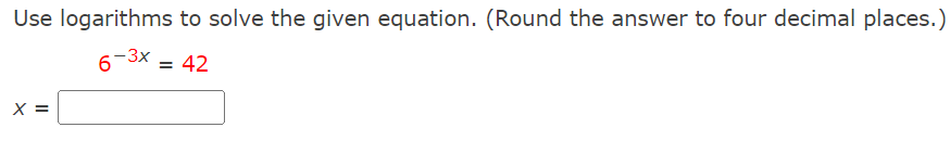 Solved Use logarithms to solve the given equation. (Round | Chegg.com