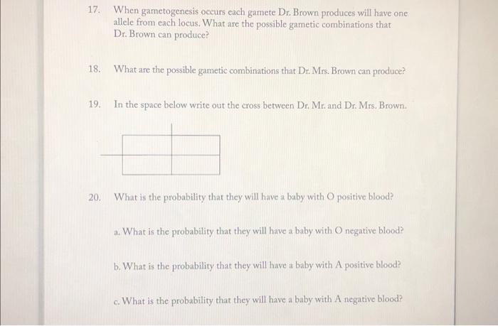 17. When gametogenesis occurs each gamete Dr. Brown | Chegg.com