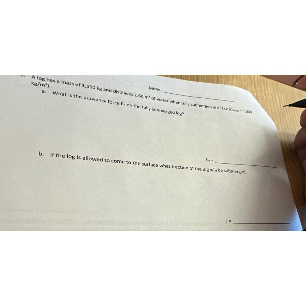 Solved A log ﻿has a mass of 1,550kg ﻿and displaces 2.60m3 | Chegg.com