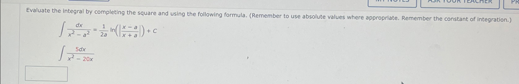 Solved Evaluate the integral by completing the square and | Chegg.com