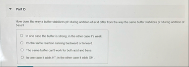 Solved Part DHow does the way a butter stabilues pH during | Chegg.com