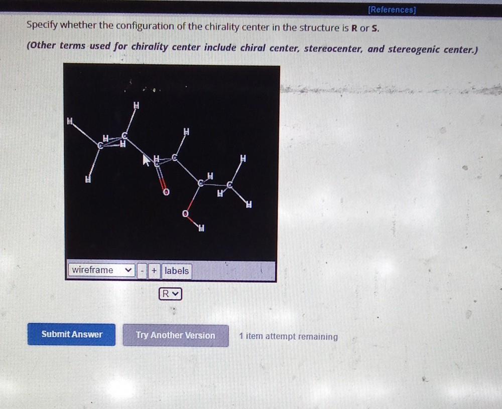 Solved Specify whether the configuration of the chirality | Chegg.com
