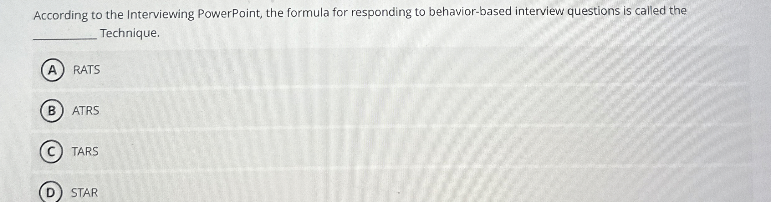 Solved According to the Interviewing PowerPoint, the formula | Chegg.com